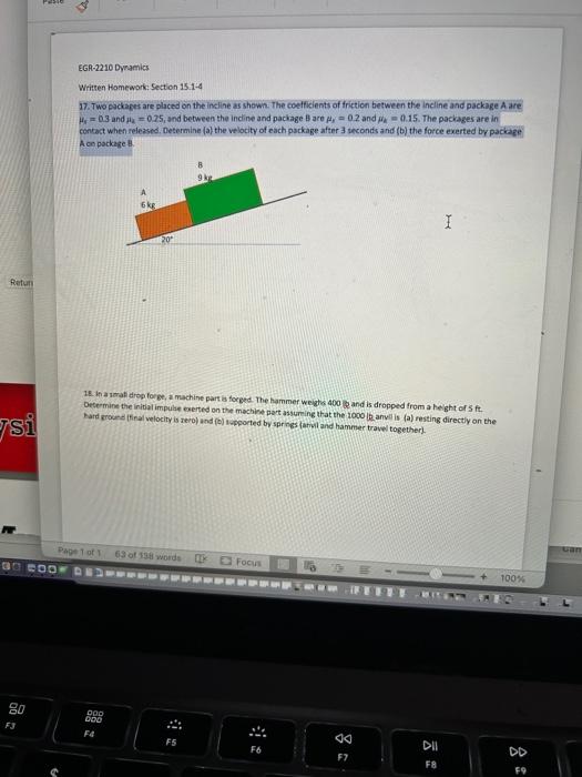 Solved 17. Two packapes are placed on the incline as shewi. | Chegg.com