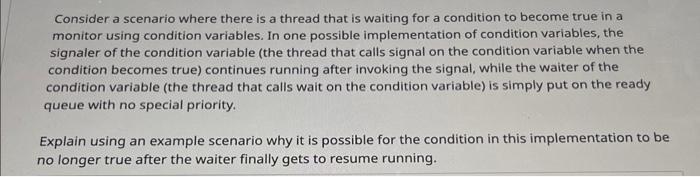 Solved Consider a scenario where there is a thread that is | Chegg.com