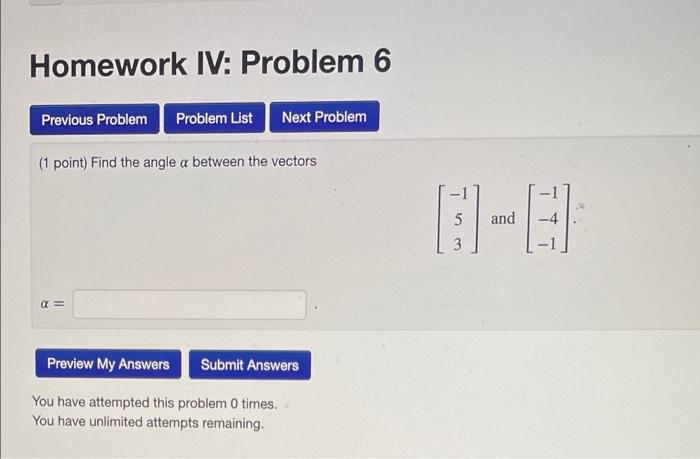 Solved Homework IV: Problem 6 Previous Problem Problem List | Chegg.com Solved Homework IV: Problem 6 Previous Problem Problem List | Chegg.com