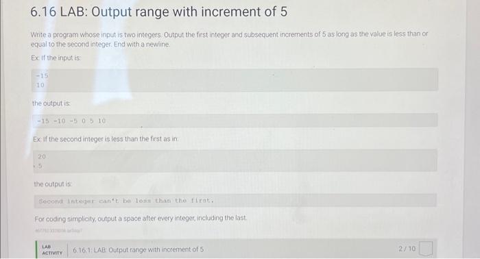 Solved 6.16 LAB: Output range with increment of 5 Write a | Chegg.com