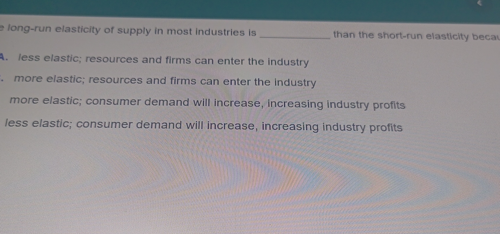 Solved long-run elasticity of supply in most industries | Chegg.com
