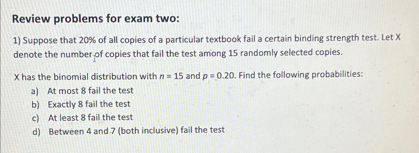 Solved Review problems for exam two:Suppose that 20% ﻿of all | Chegg.com