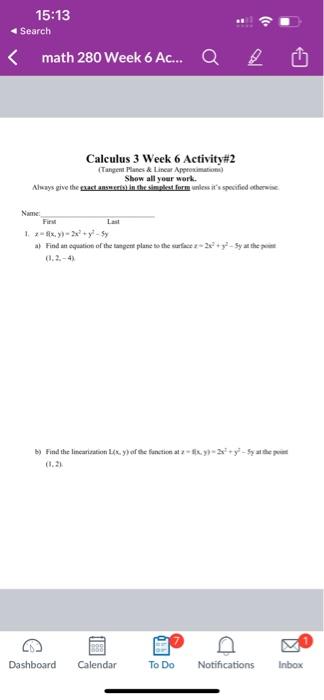 Solved 15:13 Search math 280 Week 6 Ac... Name: Calculus 3 | Chegg.com