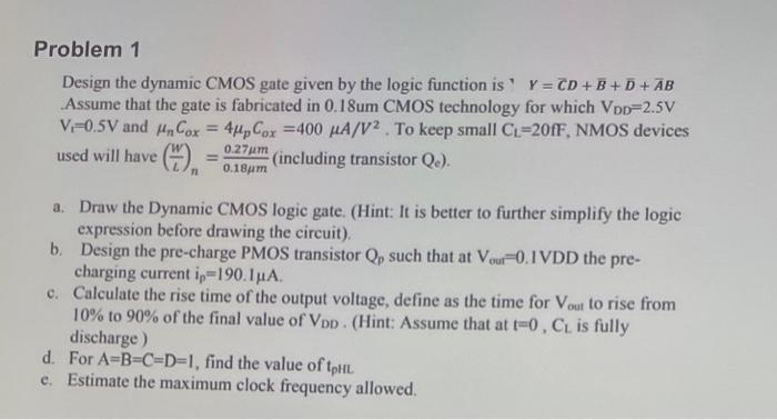 Solved Design the dynamic CMOS gate given by the logic | Chegg.com