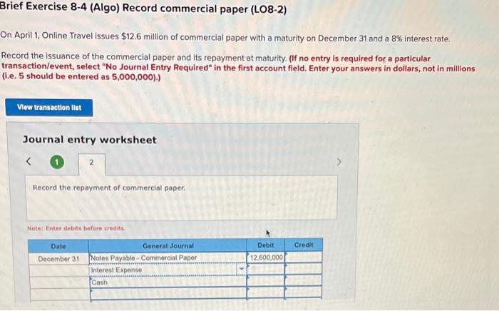 Solved Brief Exercise 8-4 (Algo) Record commercial paper | Chegg.com Solved Brief Exercise 8-4 (Algo) Record commercial paper | Chegg.com