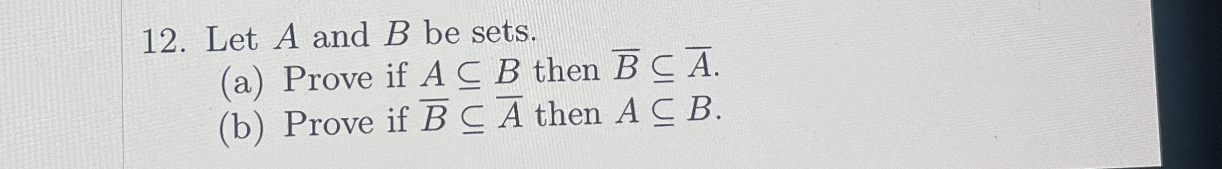 Solved Let A and B ﻿be sets.(a) ﻿Prove if AsubeB then | Chegg.com