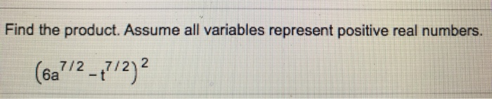 Solved Find the product. Assume all variables represent | Chegg.com