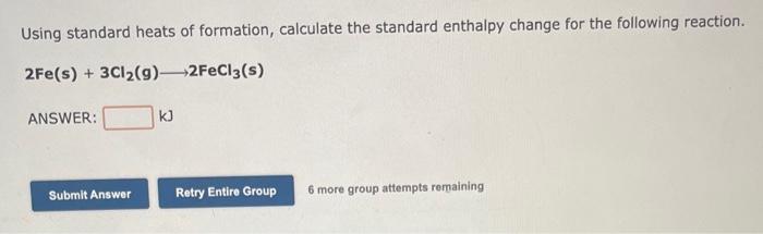 Solved Using standard heats of formation, calculate the | Chegg.com
