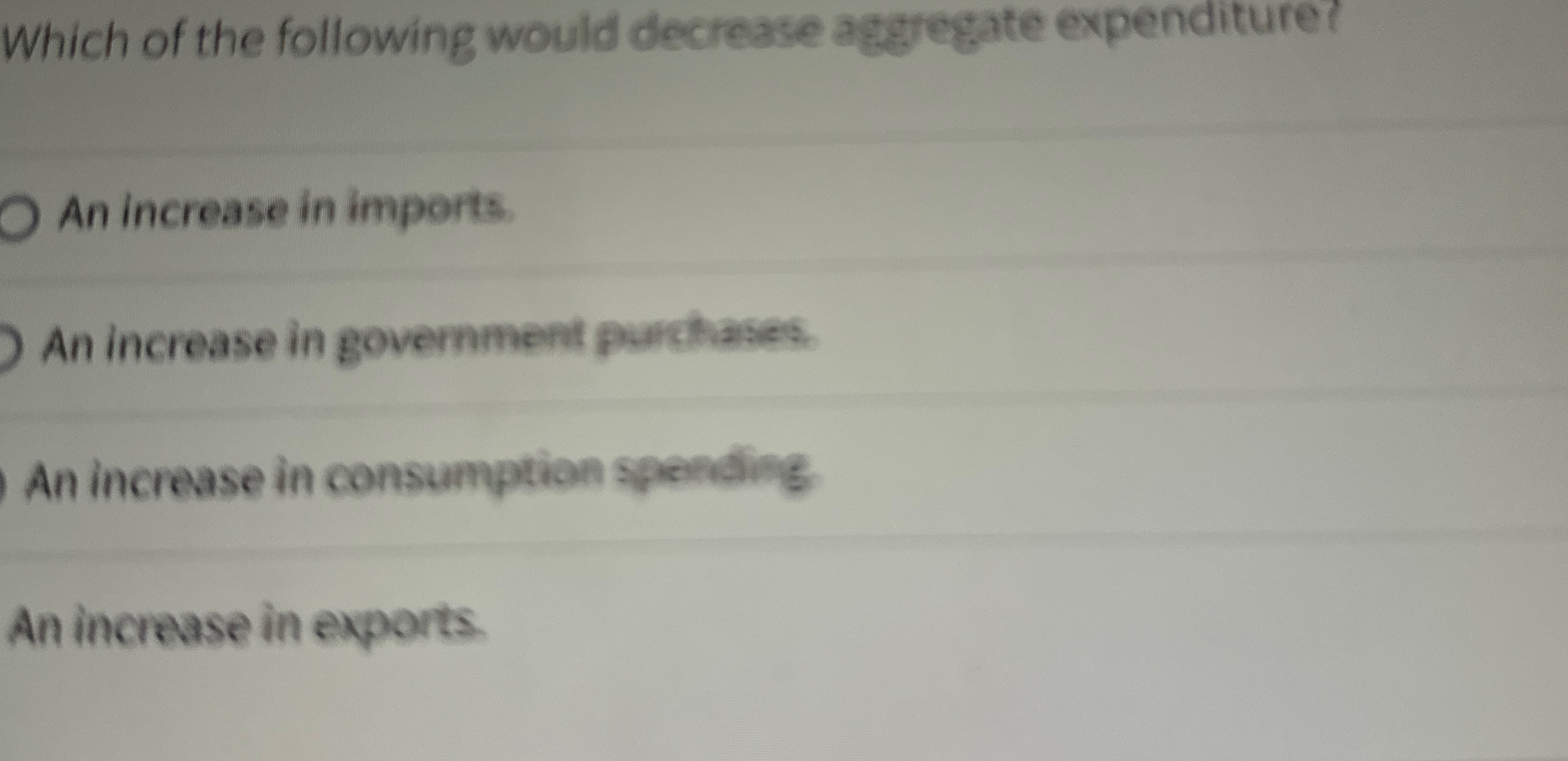 Solved Which of the following would decrease aggregate | Chegg.com