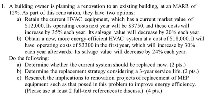 1. A building owner is planning a renovation to an | Chegg.com