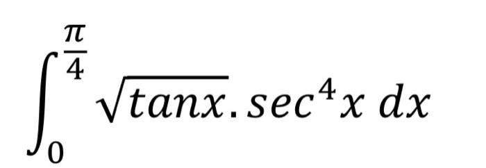 Solved TT 4 vtanx. sec4x dx 0 | Chegg.com