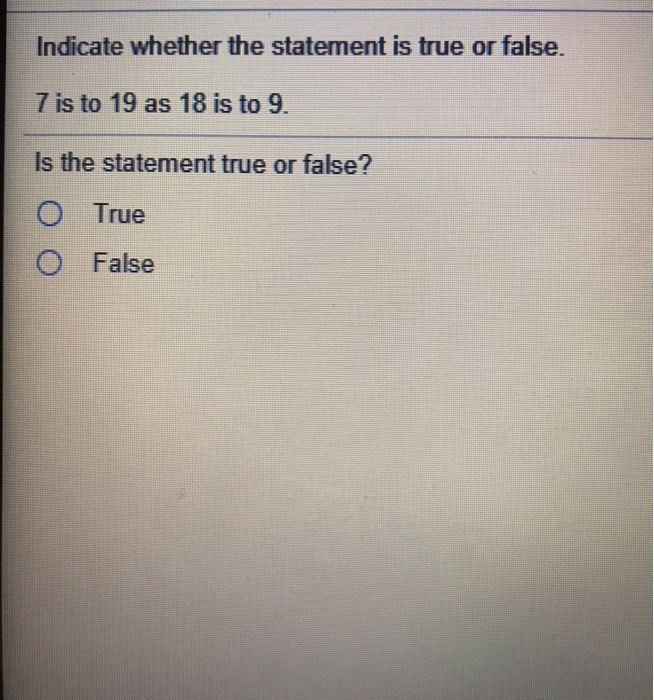 Solved Indicate whether the statement is true or false. 7 is | Chegg.com