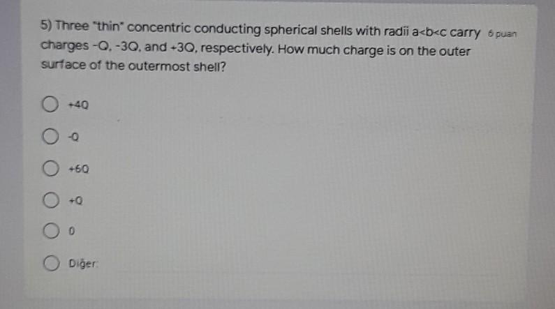 Solved 5) Three "thin" concentric conducting spherical | Chegg.com