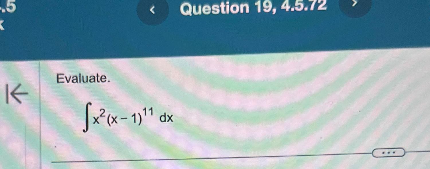 Solved Evaluate ∫﻿﻿x2 X 1 11dx