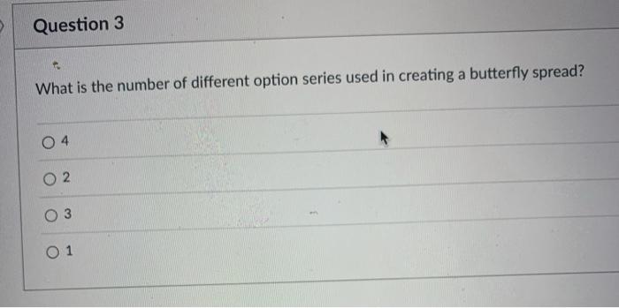Solved What is the number of different option series used in | Chegg.com