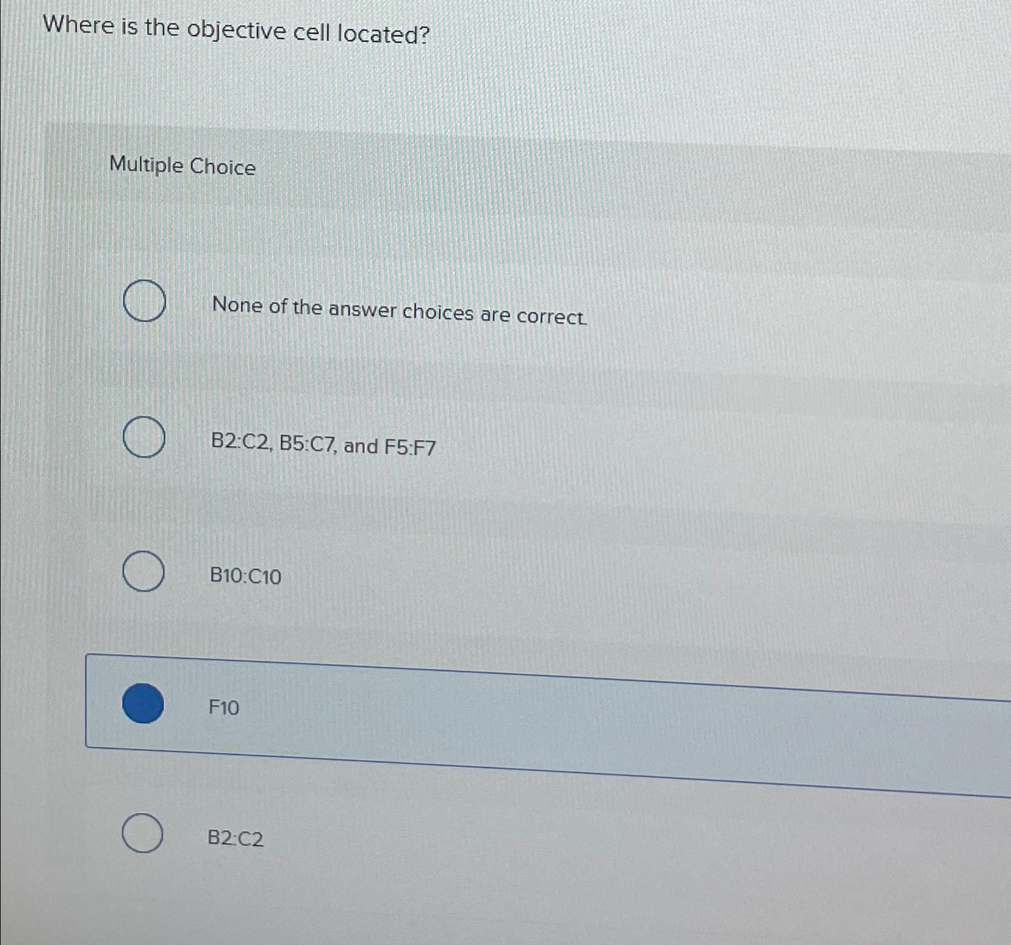 Solved Where is the objective cell located?Multiple | Chegg.com