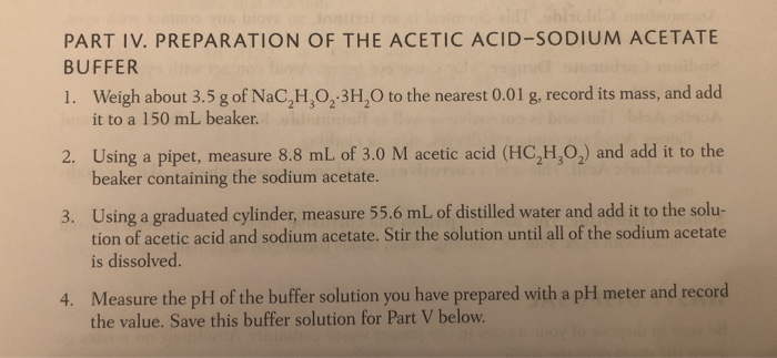 Solved PART IV. PREPARATION OF THE ACETIC ACID-SODIUM | Chegg.com