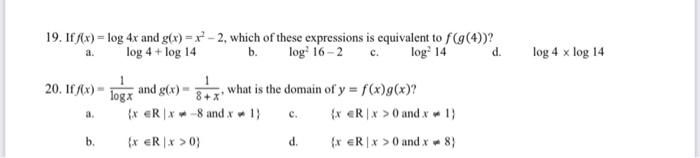 Solved 19. If f(x)=log4x and g(x)=x2−2, which of these | Chegg.com