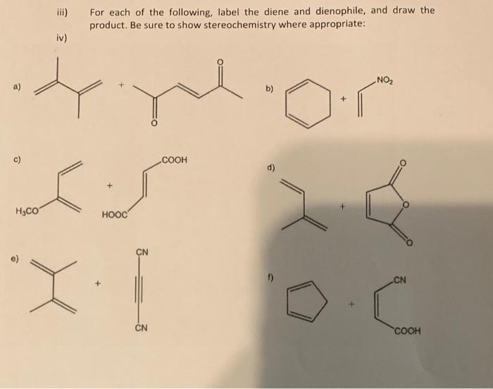 Solved For each of the following, label the diene and | Chegg.com