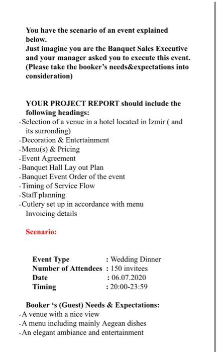 Solved You have the scenario of an event explained below. | Chegg.com