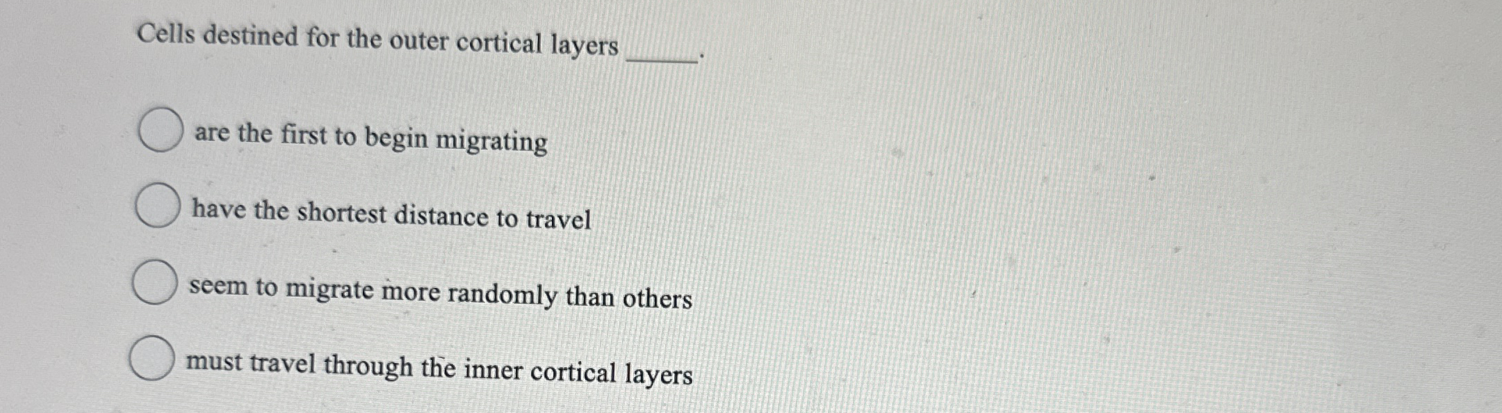 Solved Cells destined for the outer cortical layersare the | Chegg.com