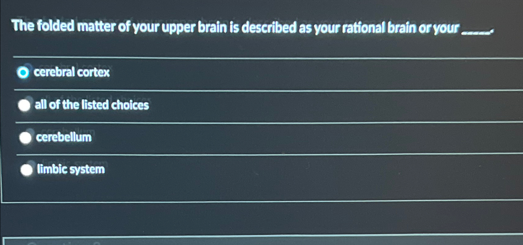 Solved The folded matter of your upper brain is described as | Chegg.com