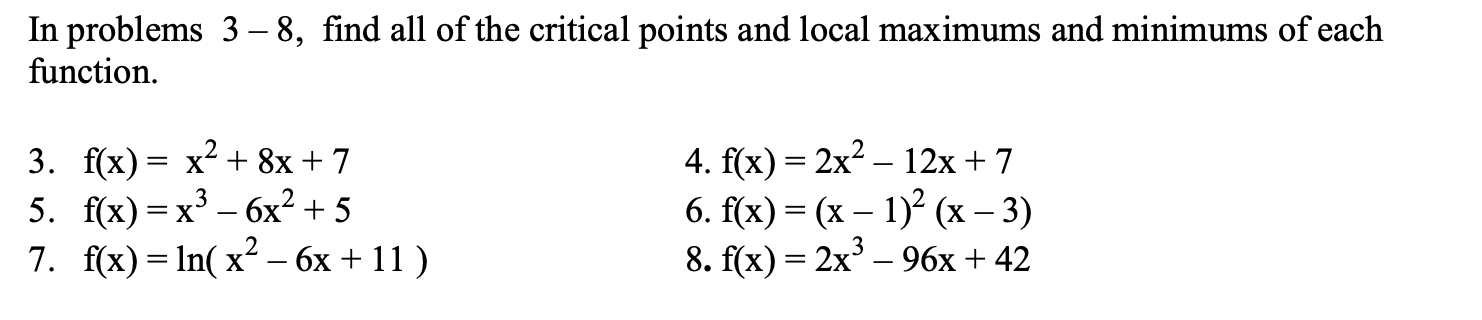 Solved In ﻿problems 3-8, ﻿find all of ﻿the critical points | Chegg.com