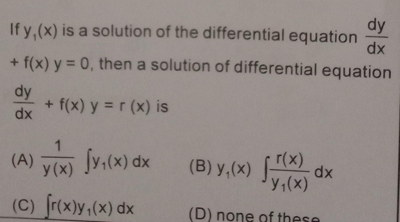 Solved If y1(x) is a solution of the differential equation | Chegg.com