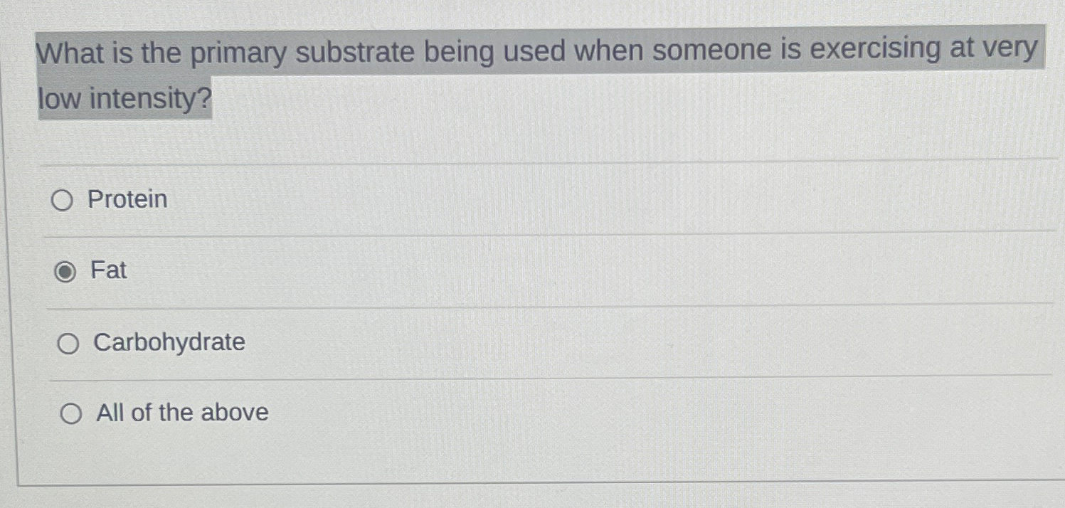 Solved What is the primary substrate being used when someone | Chegg.com