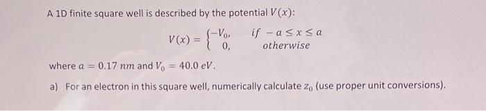 Solved A 10 finite square well is described by the potential | Chegg.com