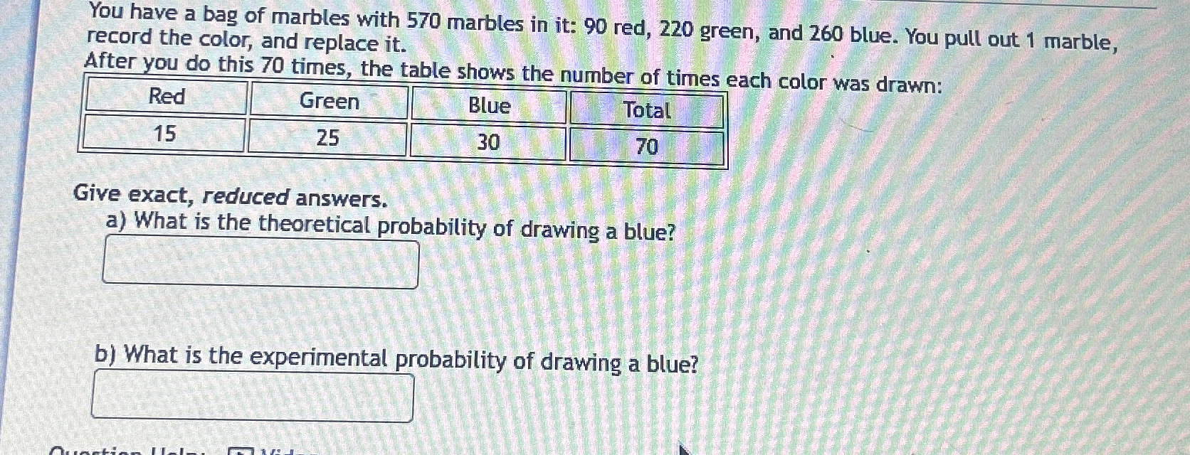 Solved You have a bag of marbles with 570 ﻿marbles in it: 90 | Chegg.com