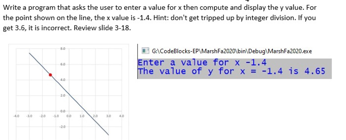 Solved Write a program that asks the user to enter a value | Chegg.com