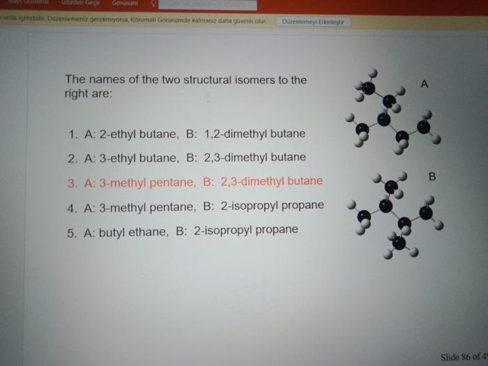 Solved The names of the two structural isomers to the right | Chegg.com