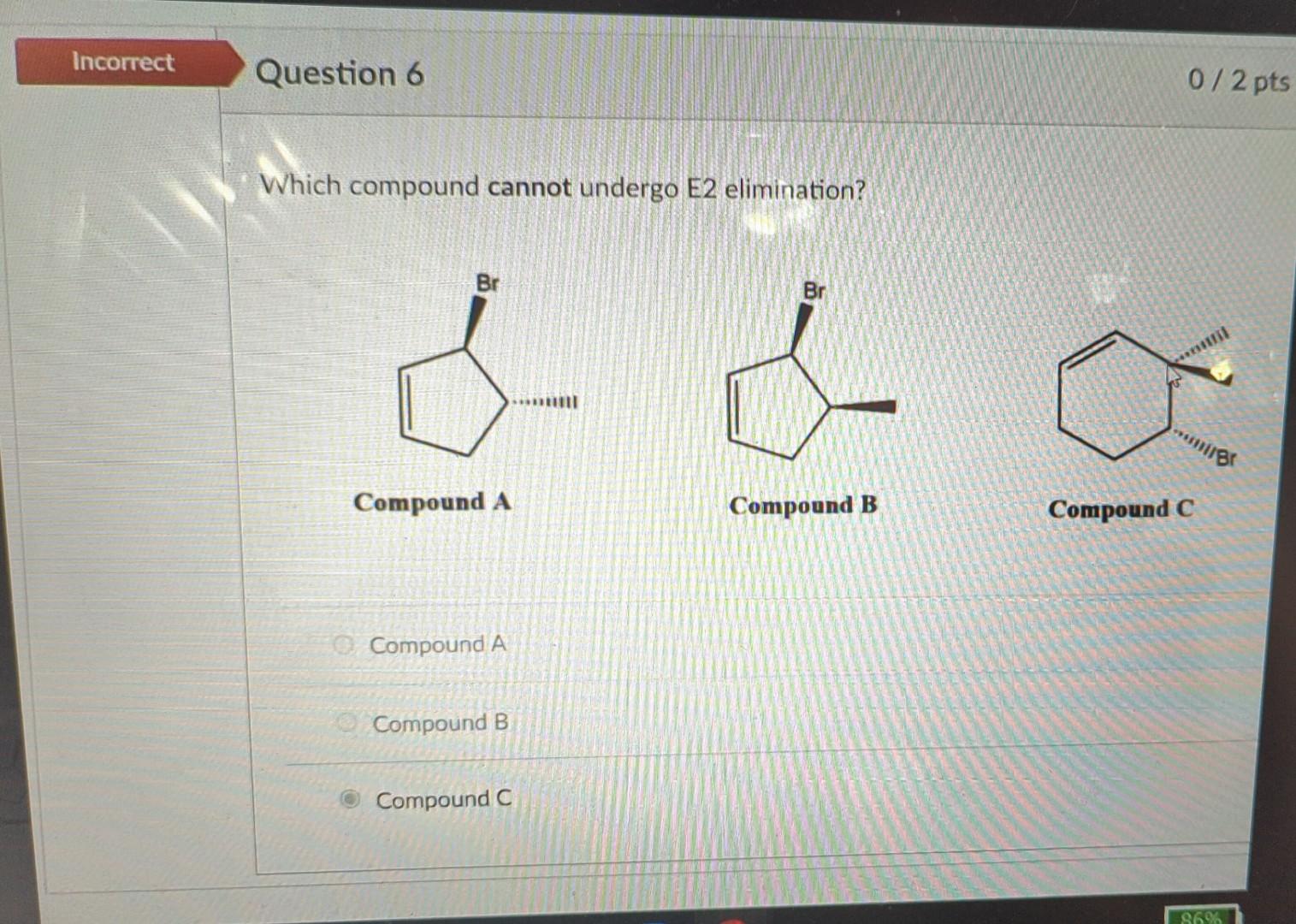 Solved compound c is incorrect. which one is the correct | Chegg.com
