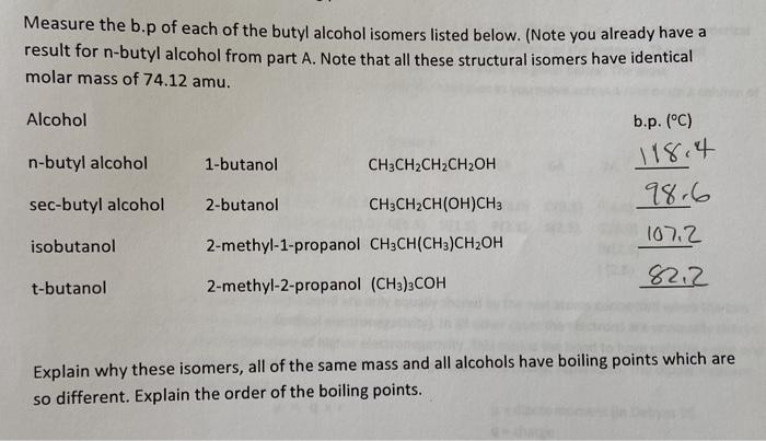 Solved Measure the b.p of each of the butyl alcohol isomers | Chegg.com