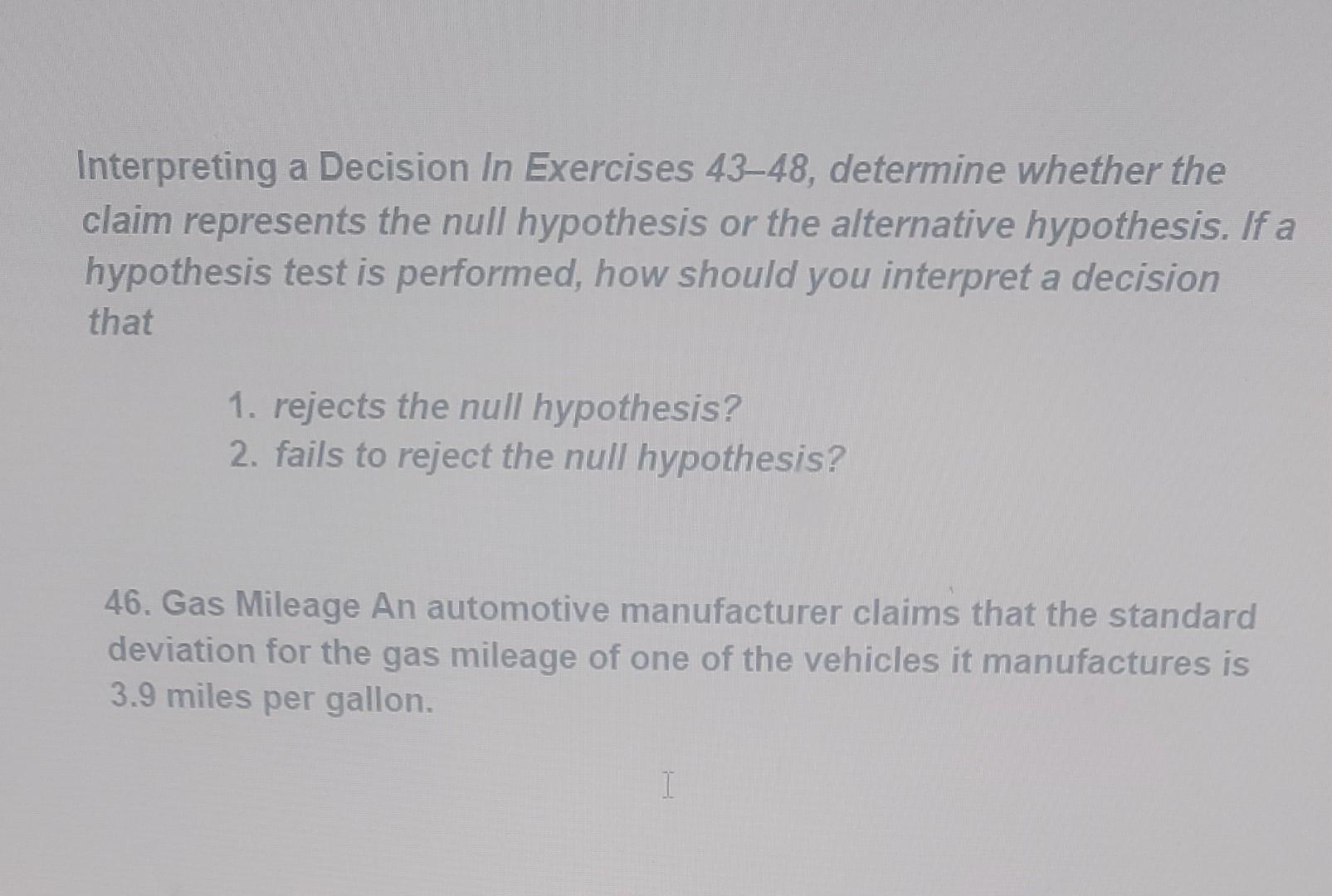 Solved Interpreting a Decision In Exercises 43-48, determine | Chegg.com