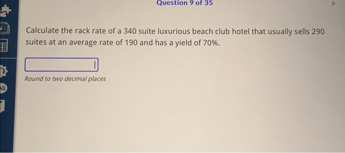 Solved Calculate the rack rate of a 340 suite luxurious | Chegg.com