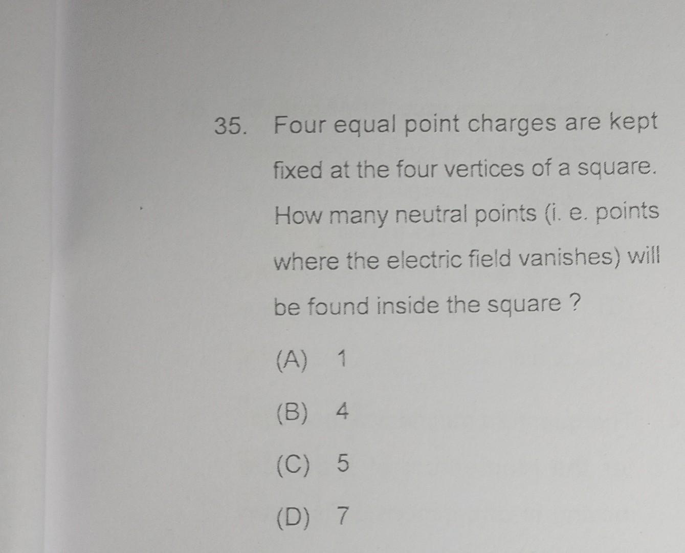 Solved 5. Four equal point charges are kept fixed at the | Chegg.com