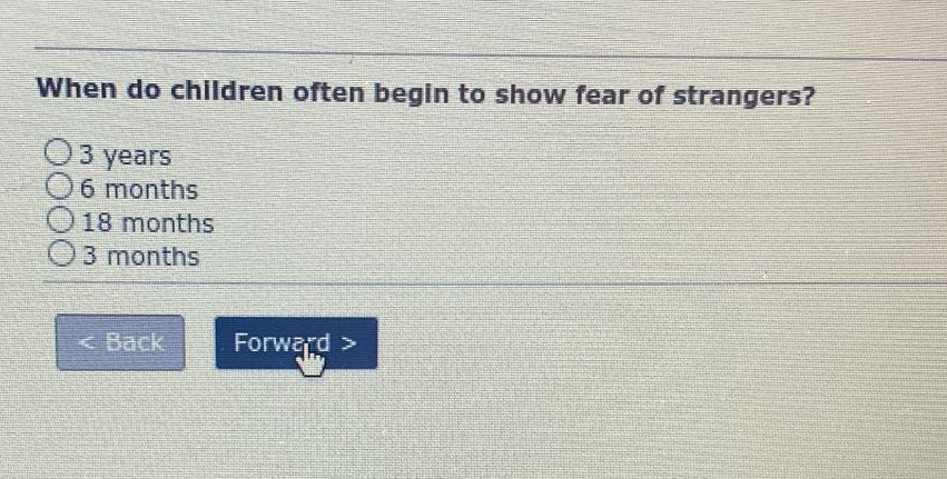 Solved When do children often begin to show fear of | Chegg.com