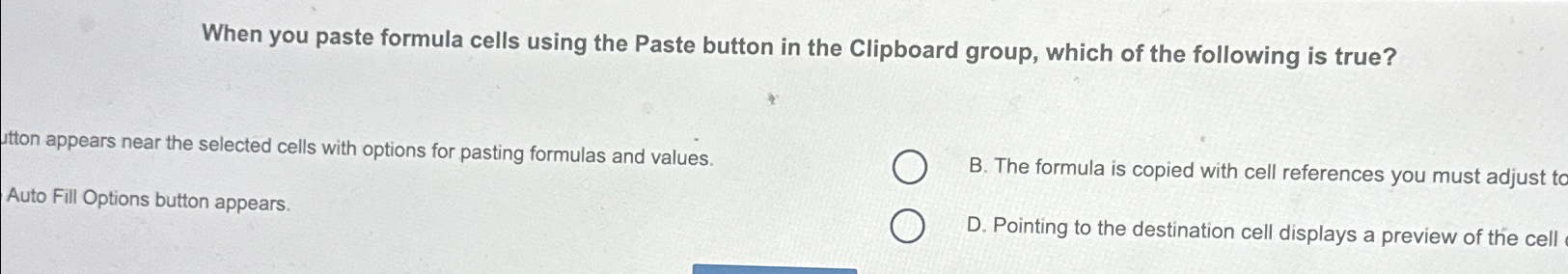 When you paste formula cells using the Paste button | Chegg.com