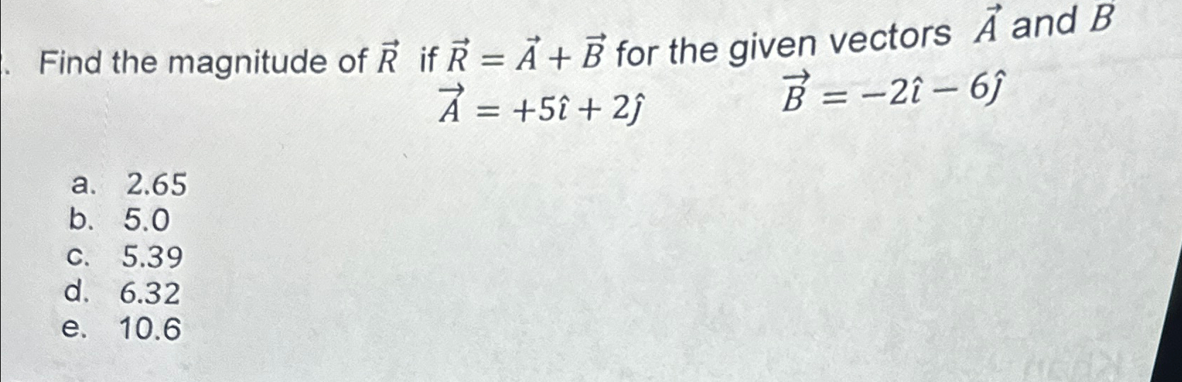 Solved Find the magnitude of vec(R) ﻿if vec(R)=vec(A)+vec(B) | Chegg.com