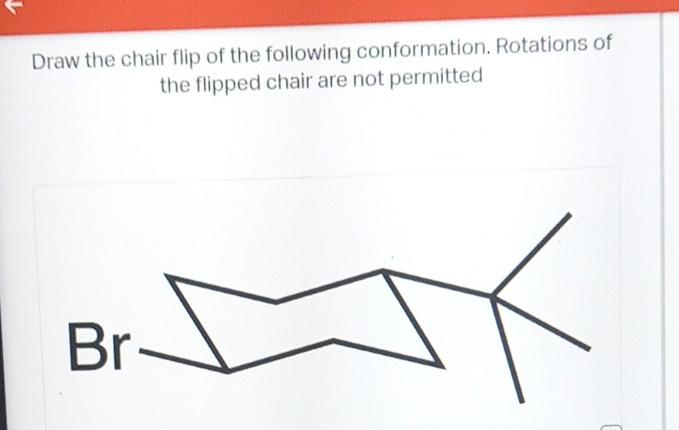 Solved Draw the chair flip of the following conformation. | Chegg.com