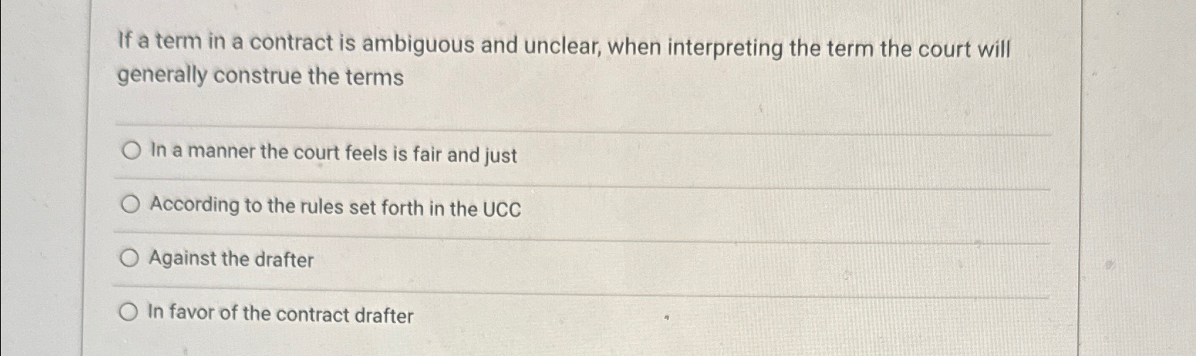 Solved If a term in a contract is ambiguous and unclear, | Chegg.com