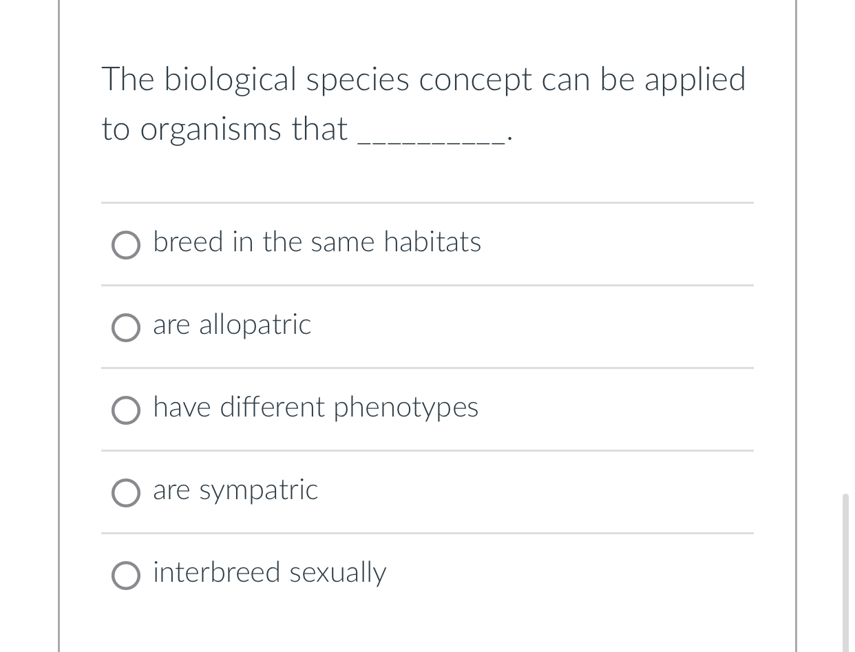Solved The biological species concept can be applied to | Chegg.com