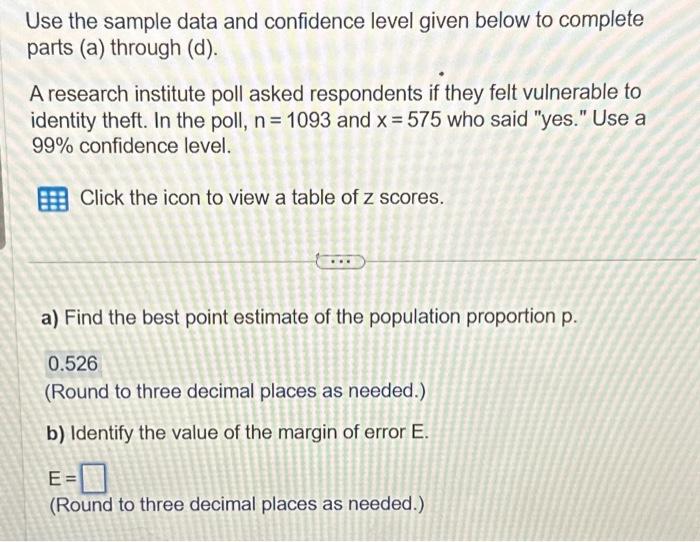 Solved Use the sample data and confidence level given below | Chegg.com