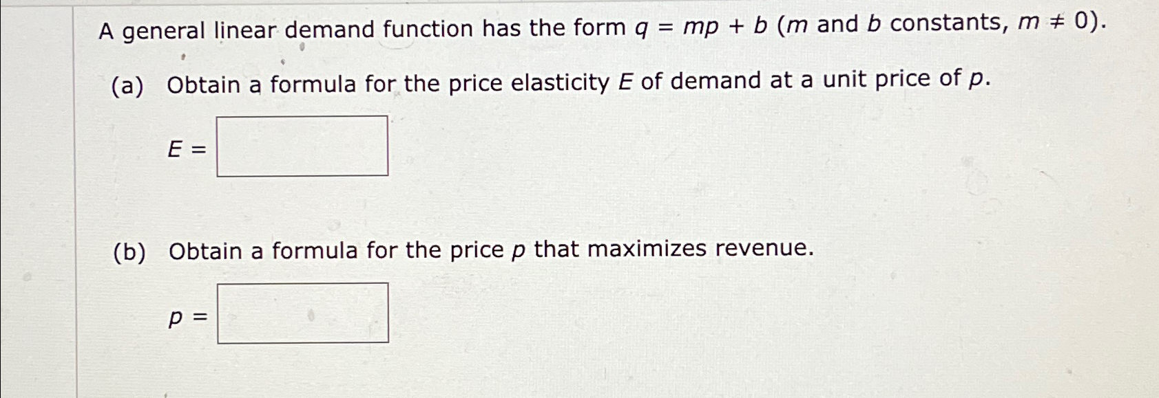 Solved A general linear demand function has the form | Chegg.com