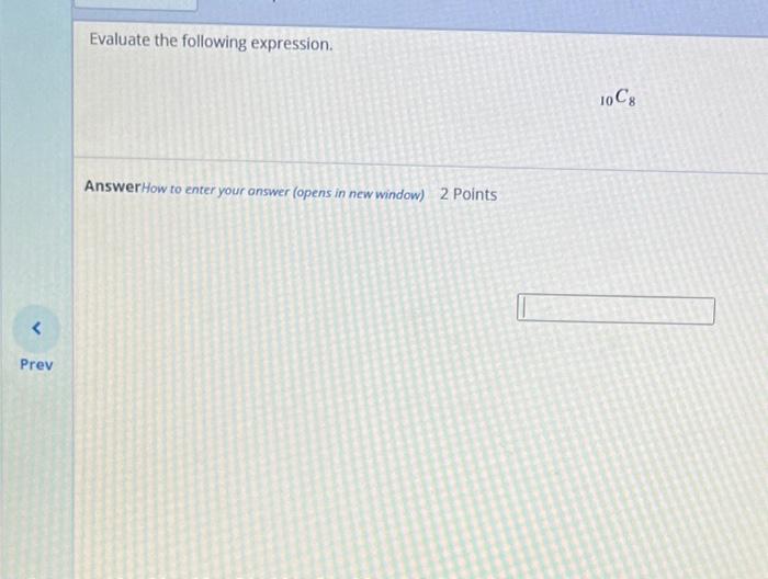 Solved Evaluate the following expression. Answer How to | Chegg.com