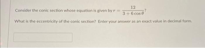 Solved Consider the conic section whose equation is given by | Chegg.com