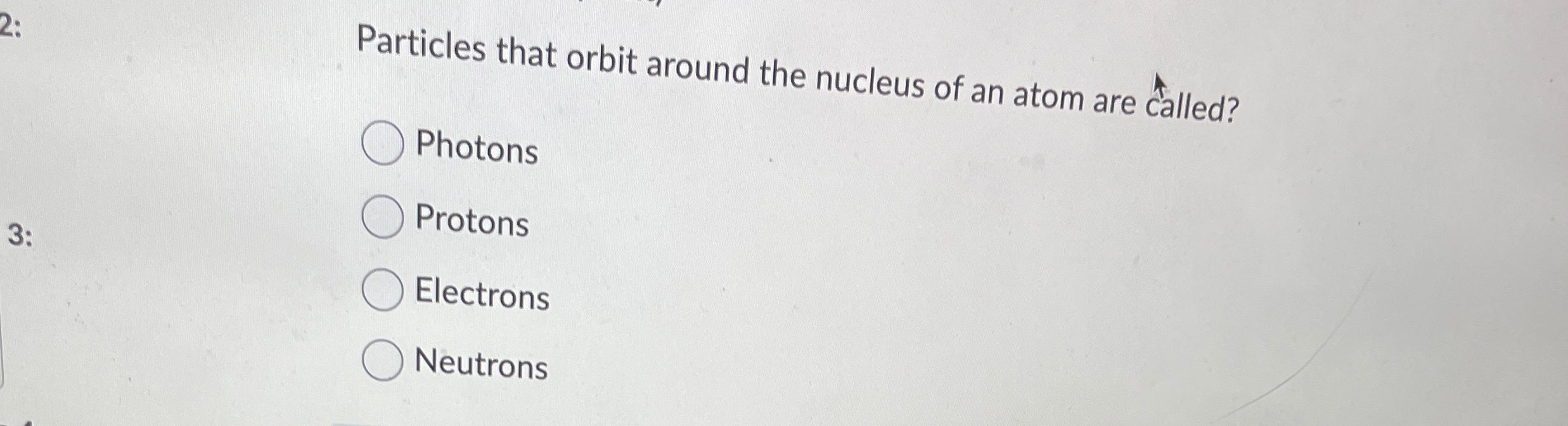 Solved Particles that orbit around the nucleus of an atom | Chegg.com