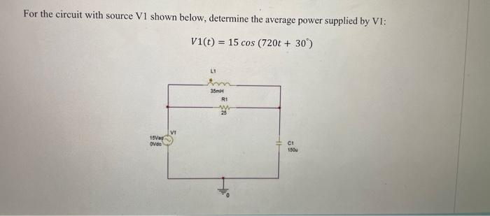 Solved For the circuit with source V1 shown below, determine | Chegg.com